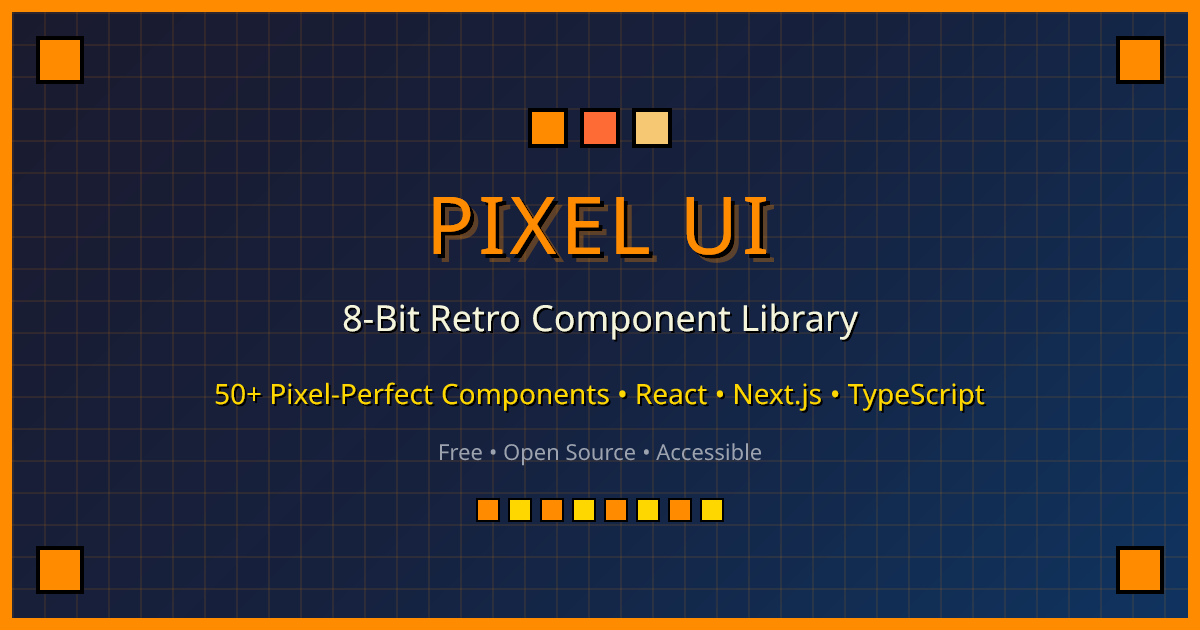 Pixel UI - 8-Bit Retro Component Library for React & Next.js | 50 ...